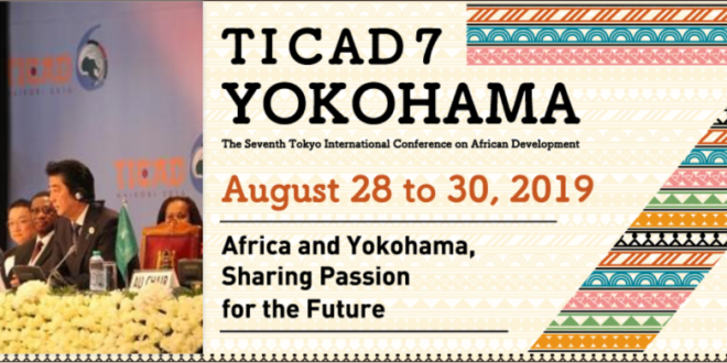 TICAD7 YOKOHAMA 2019/ 7ème Conférence internationale sur le ...