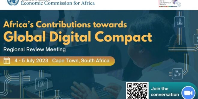 Towards a UN Global Digital Compact: ECA to gather insights for an open, inclusive, and secure ...
